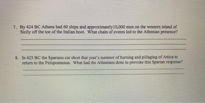 7. By 424 BC Athens had 60 ships and approximately | Chegg.com