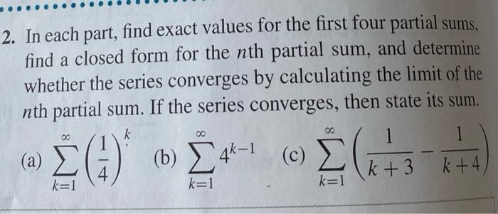 Solved 2. In each part, find exact values for the first four | Chegg.com