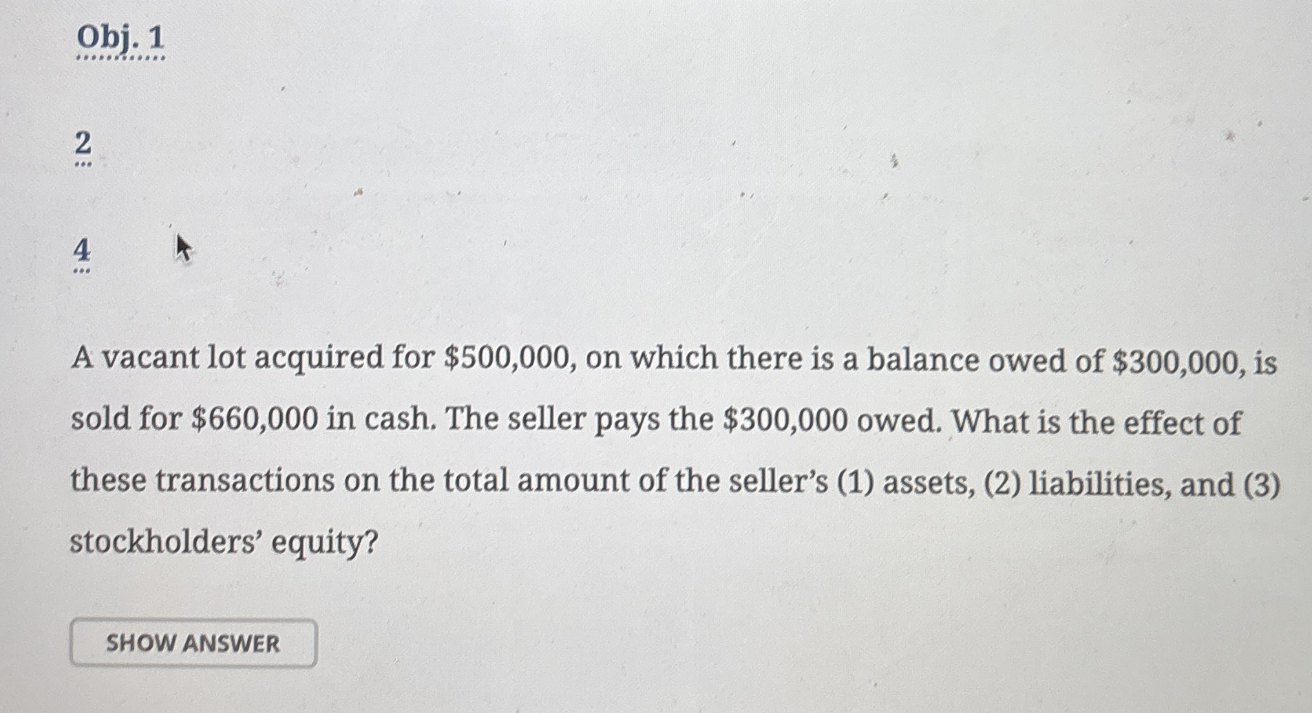 Solved Obj. 124A vacant lot acquired for $500,000, ﻿on which | Chegg.com