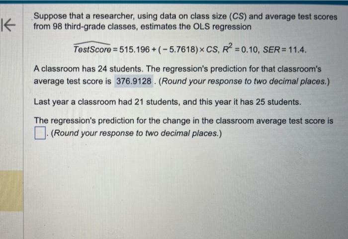 Solved Suppose that a researcher, using data on class size | Chegg.com