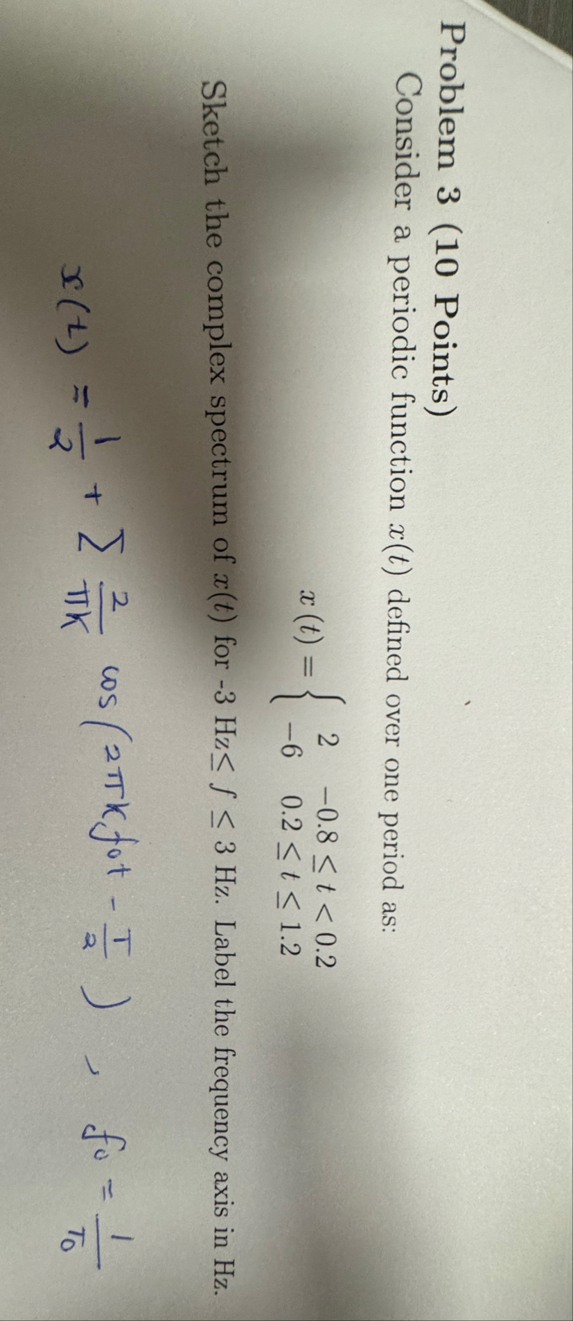 Solved Problem 3 (10 ﻿Points)Consider a periodic function | Chegg.com