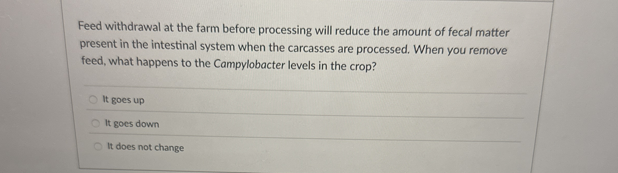Solved Feed withdrawal at the farm before processing will | Chegg.com