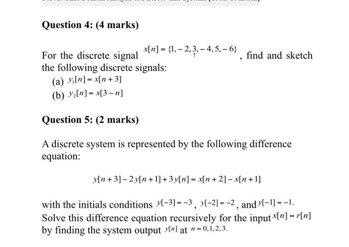 Solved For the discrete signal x[n]={1,−2,3,−4,5,−6}, find | Chegg.com