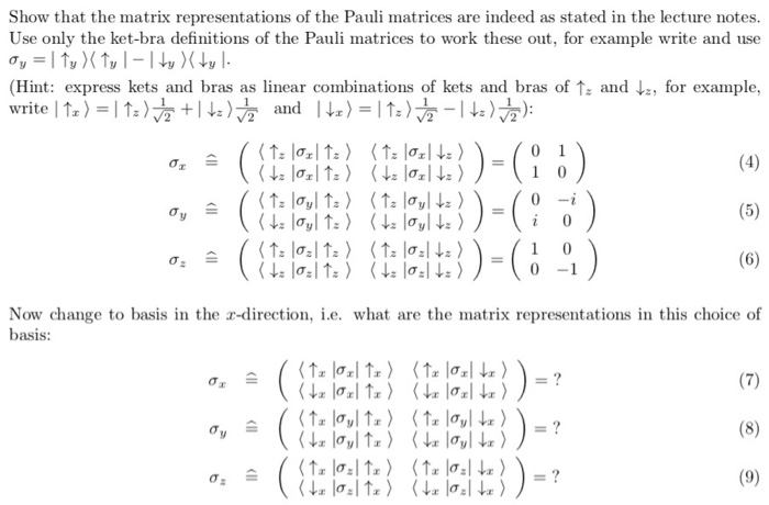 Solved Show that the matrix representations of the Pauli | Chegg.com