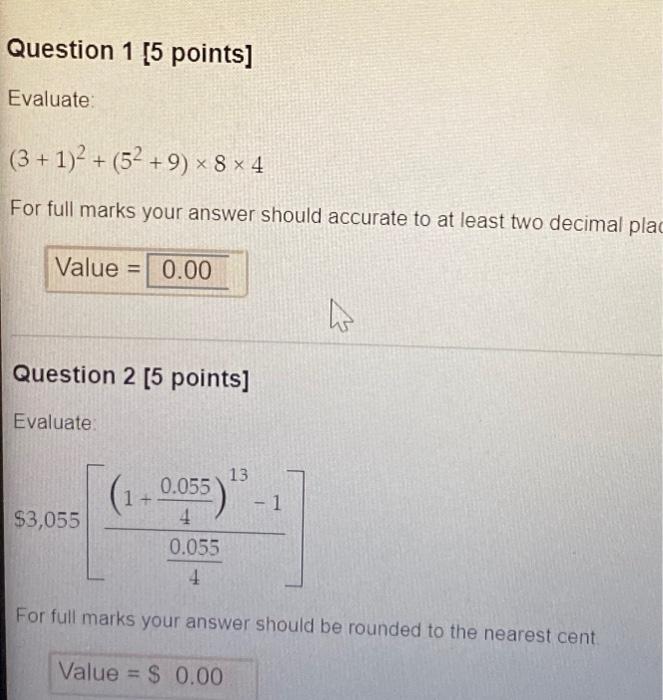 Solved Question 1 [5 points] Evaluate: (3 + 1)² + (5² +9) × | Chegg.com
