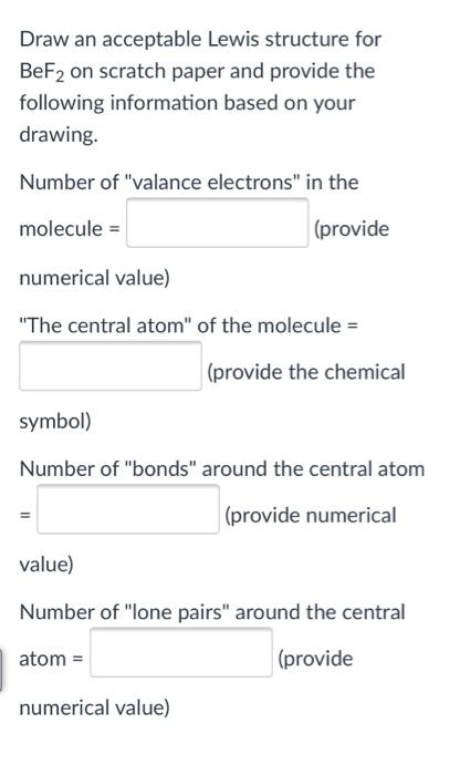 Solved Draw an acceptable Lewis structure for BeF2 on | Chegg.com