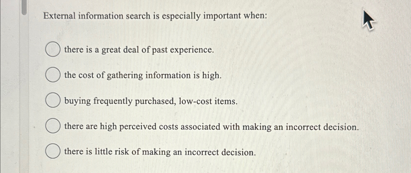 Solved External information search is especially important | Chegg.com