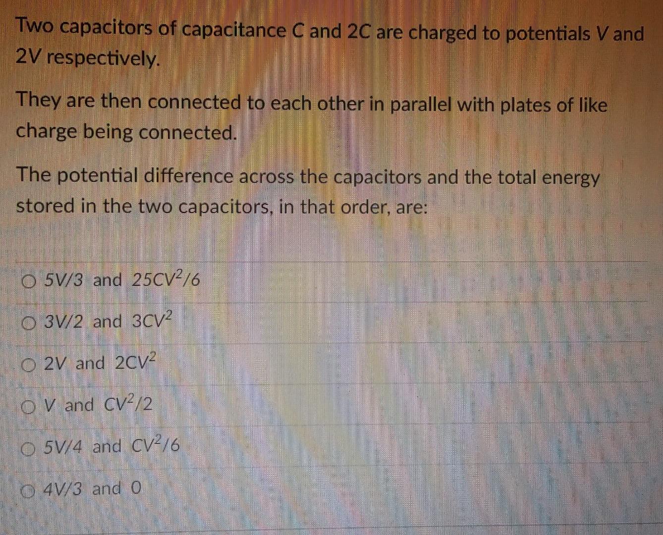 Solved Two capacitors of capacitance C and 2C are charged to | Chegg.com