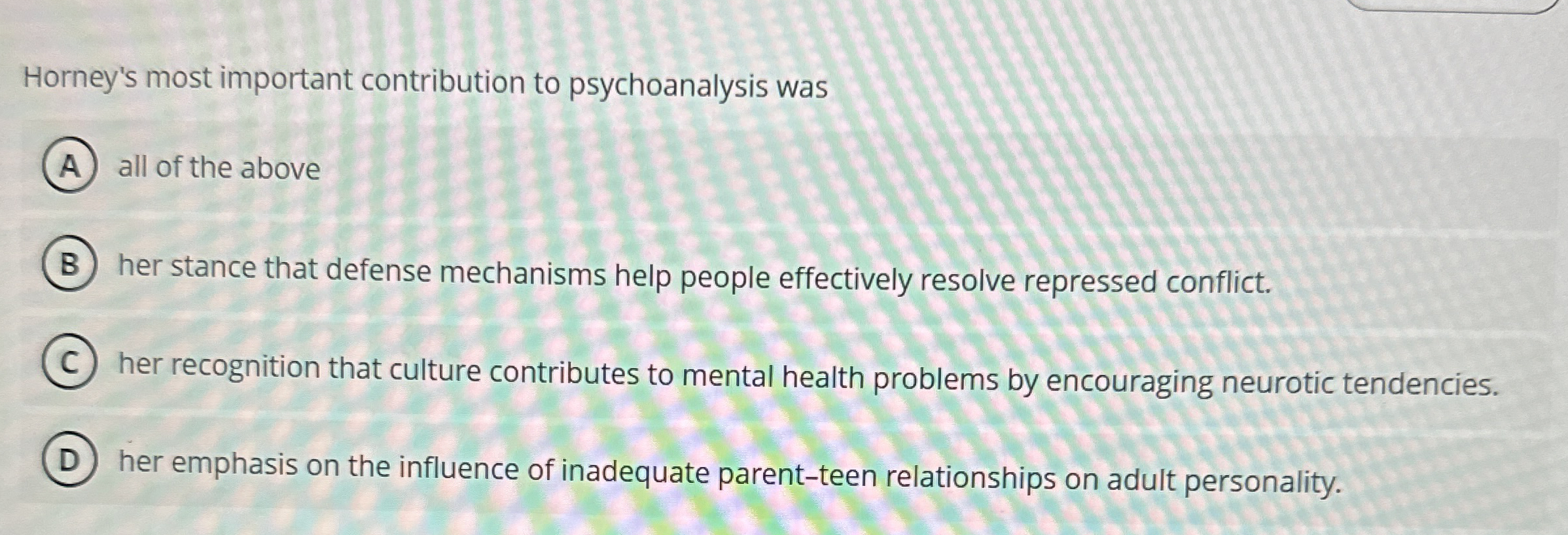 Solved Horney's most important contribution to | Chegg.com