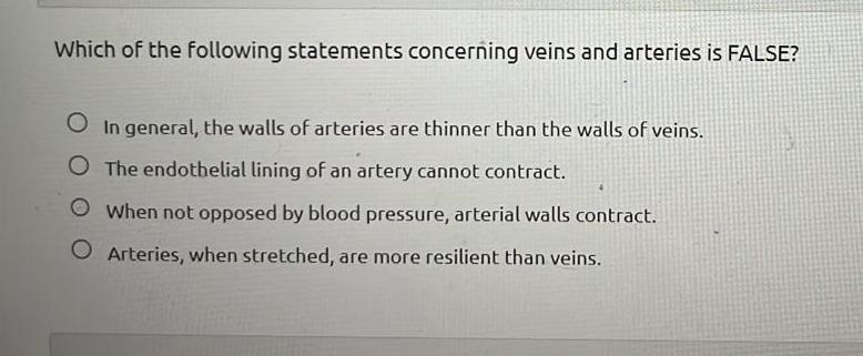 Solved Which of the following statements concerning veins | Chegg.com