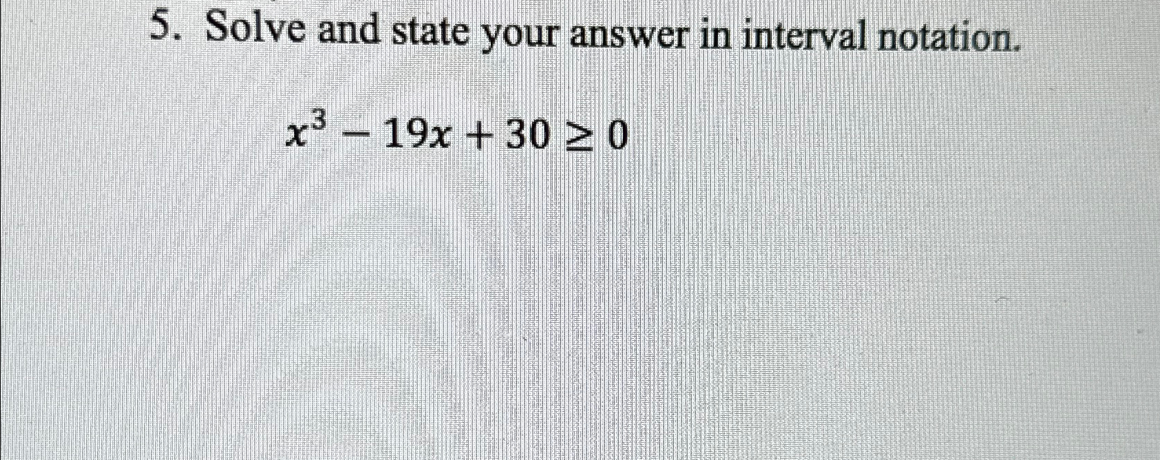 Solved Solve and state your answer in interval | Chegg.com