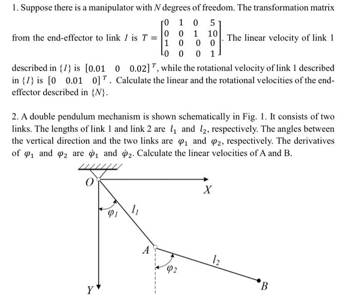 Solved 1 0 1. Suppose there is a manipulator with N degrees | Chegg.com