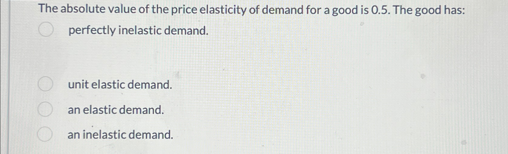 Solved The absolute value of the price elasticity of demand | Chegg.com