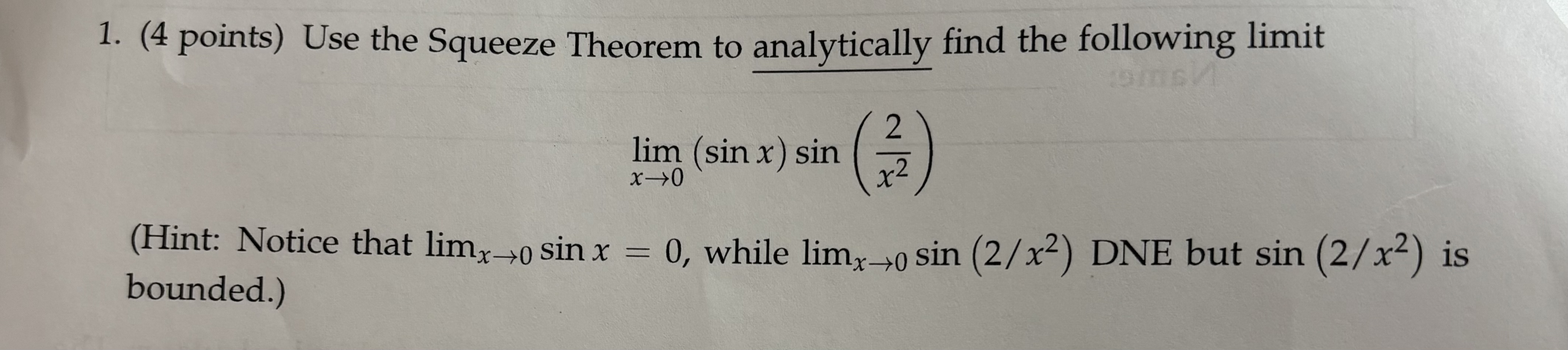 Solved (4 ﻿points) ﻿Use the Squeeze Theorem to analytically | Chegg.com