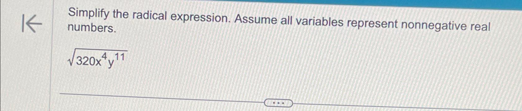 Solved Simplify the radical expression. Assume all variables | Chegg.com