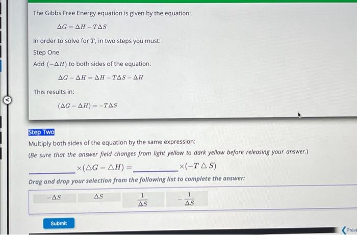 Solved The Gibbs Free Energy equation is given by the | Chegg.com