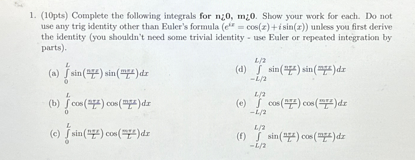Solved Do not use any trig identity other than Euler's | Chegg.com