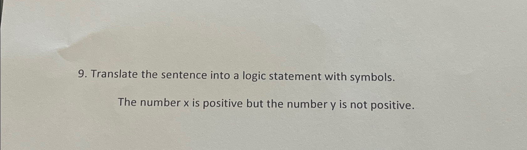 Solved Translate the sentence into a logic statement with | Chegg.com