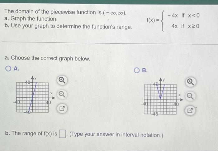Solved The domain of the piecewise function is (−∞,∞). a. | Chegg.com