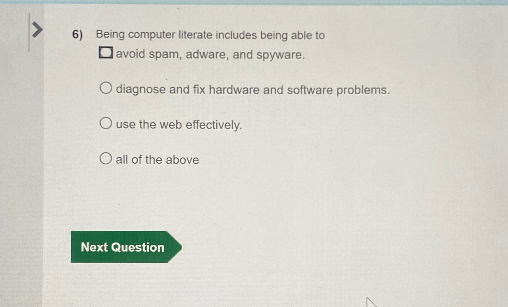 Solved Being computer literate includes being able to avoid | Chegg.com