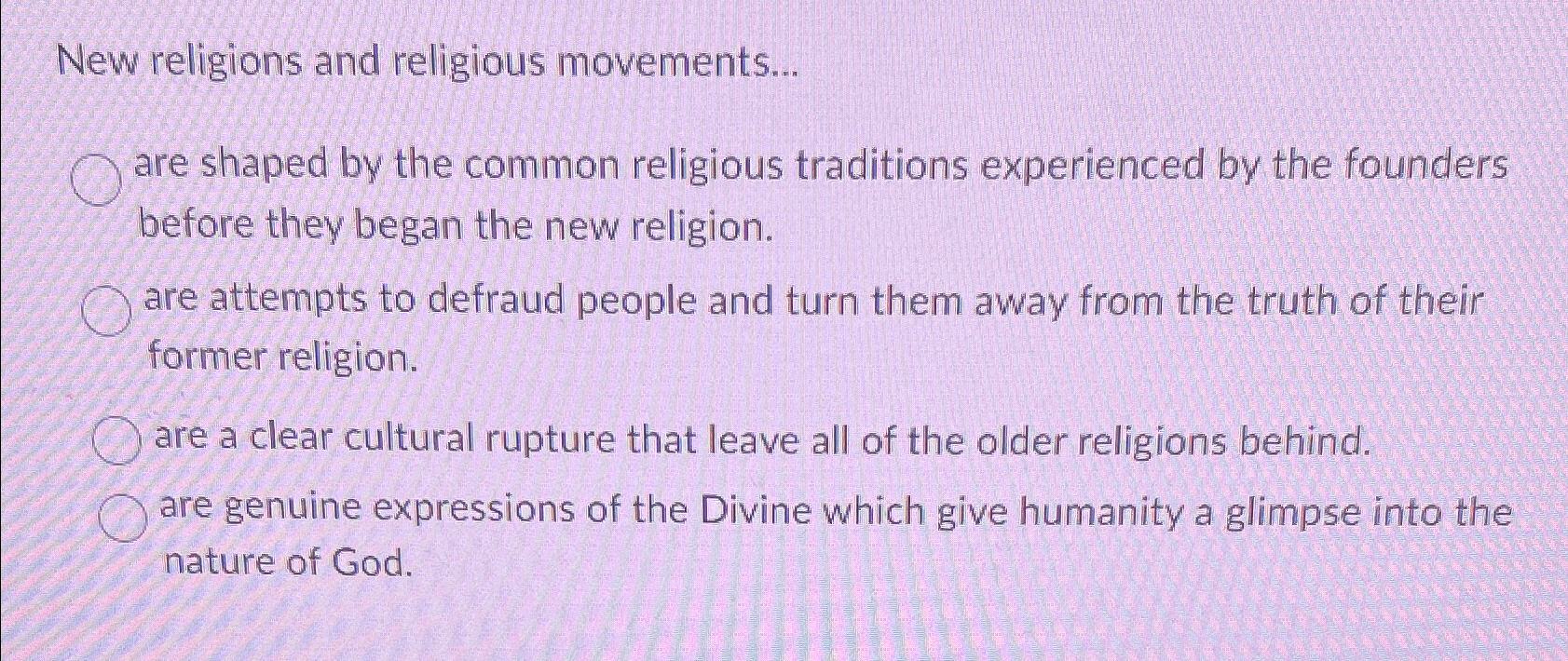 Solved New religions and religious movements...are shaped by | Chegg.com