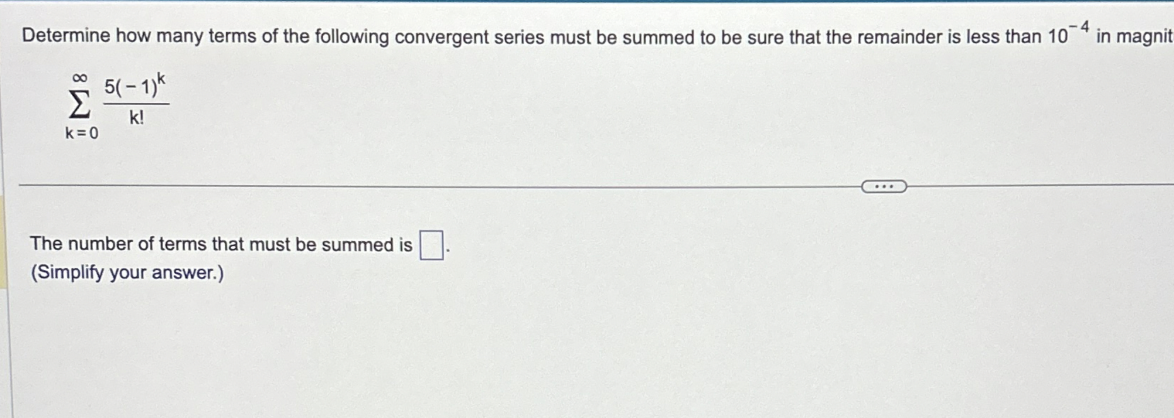 Solved Determine how many terms of the following convergent | Chegg.com