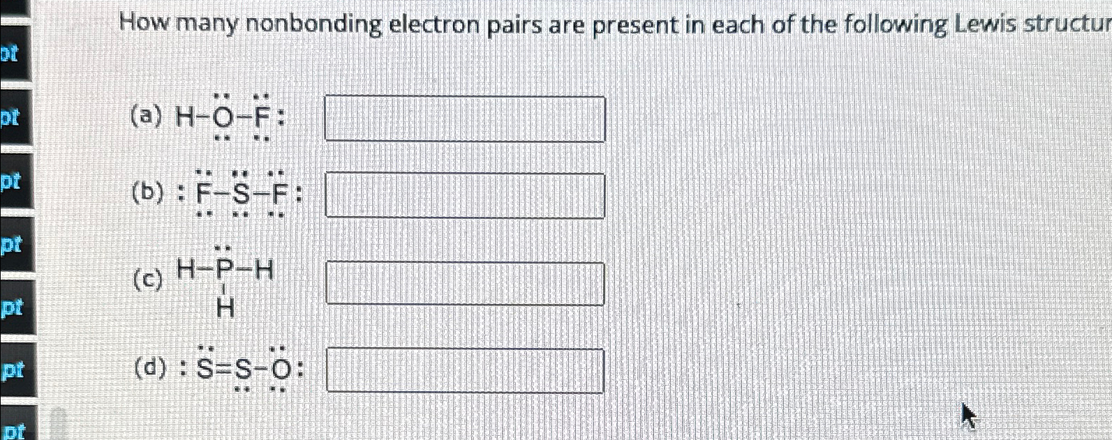 Solved How many nonbonding electron pairs are present in | Chegg.com