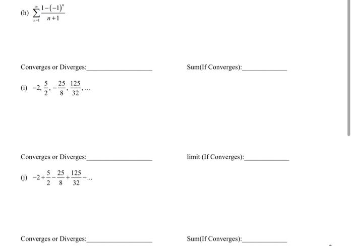 Solved Determine whether the following sequences and series' | Chegg.com