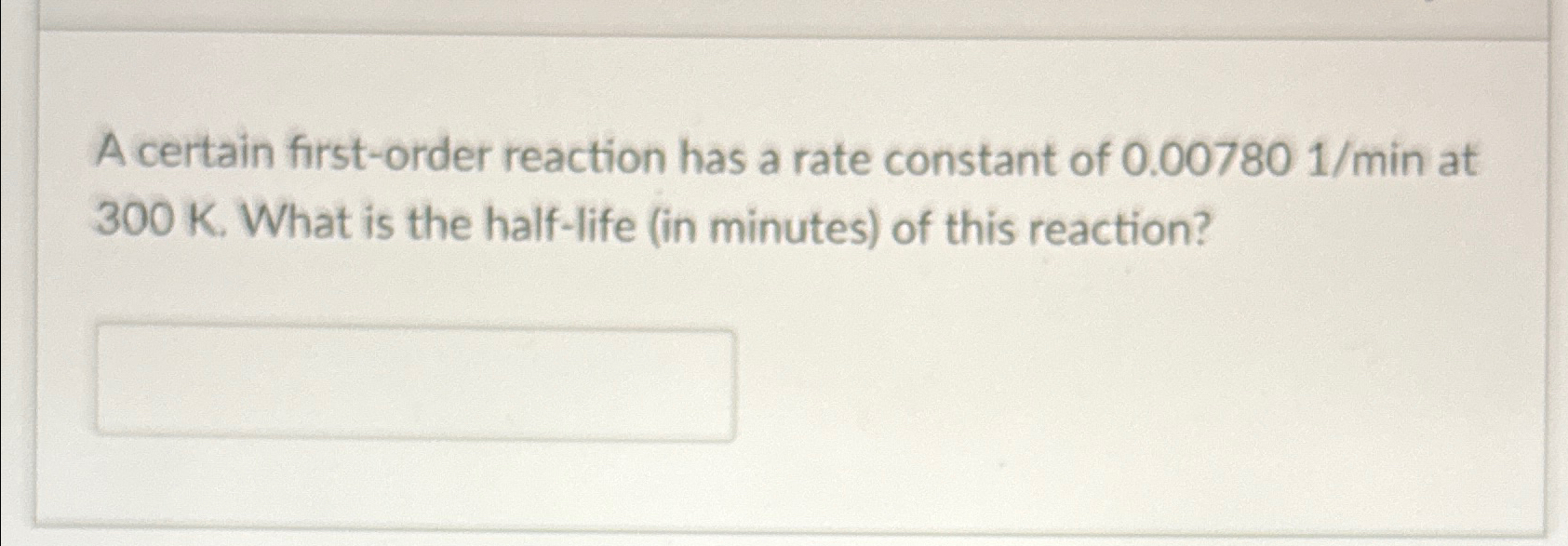 Solved A certain first-order reaction has a rate constant of | Chegg.com