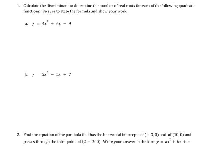 Solved 1. Calculate the discriminant to determine the number | Chegg.com