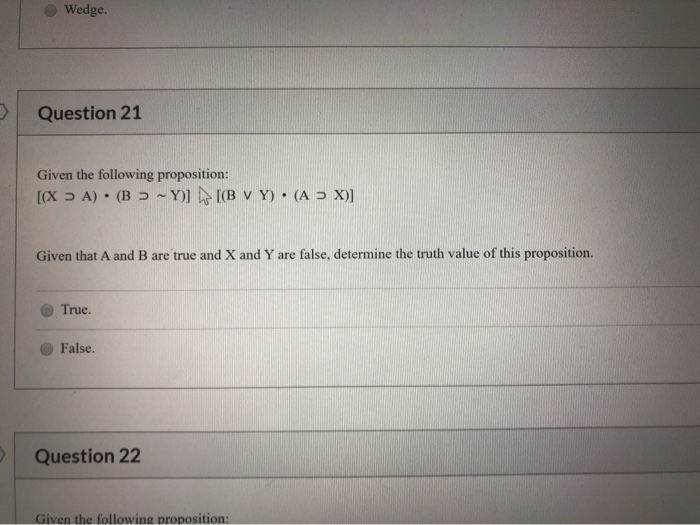 Solved Wedge. Question 21 Given the following proposition: | Chegg.com