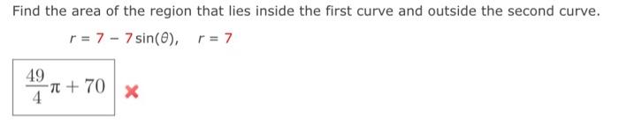 Solved Find the area of the region that lies inside the | Chegg.com