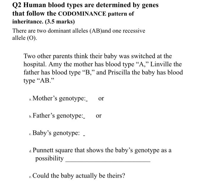 Solved Q2 Human blood types are determined by genes that | Chegg.com