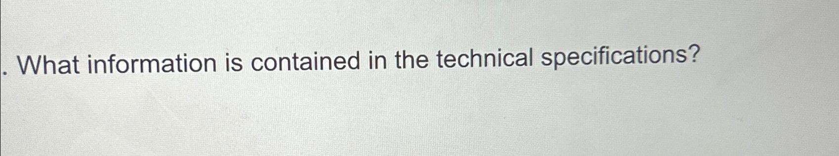 Solved What information is contained in the technical | Chegg.com