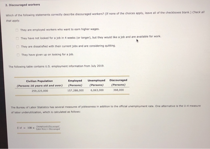 Solved 2 Discouraged Workers Which Of The Following Chegg