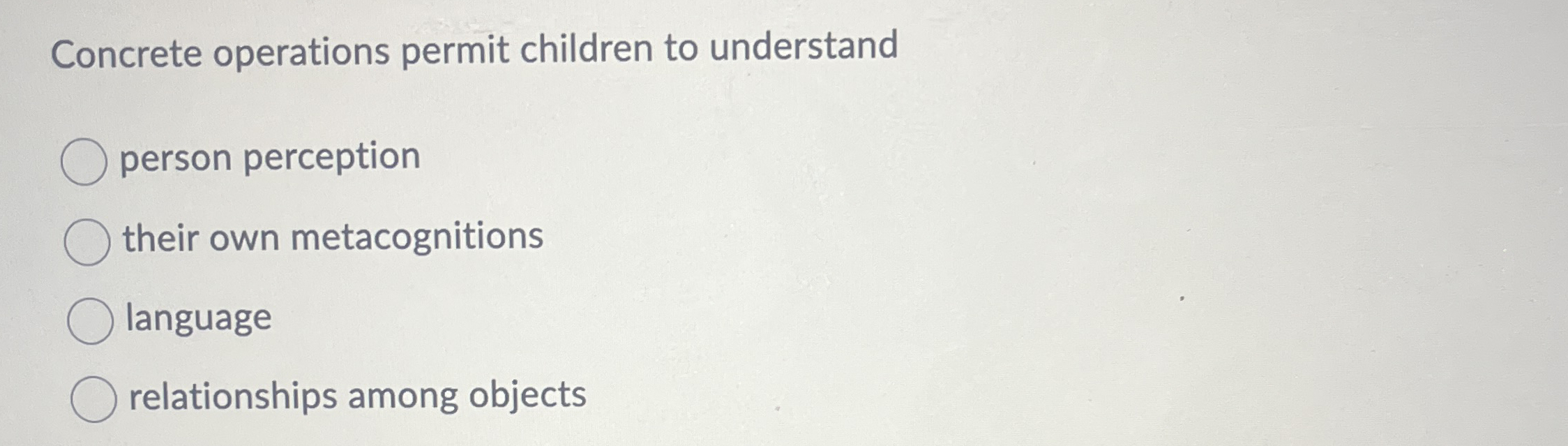 Solved Concrete operations permit children to | Chegg.com