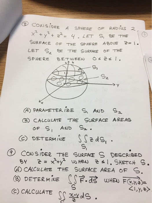 Solved ® Consider A Sphere Of Radius 2 X Y Z 4 Let S