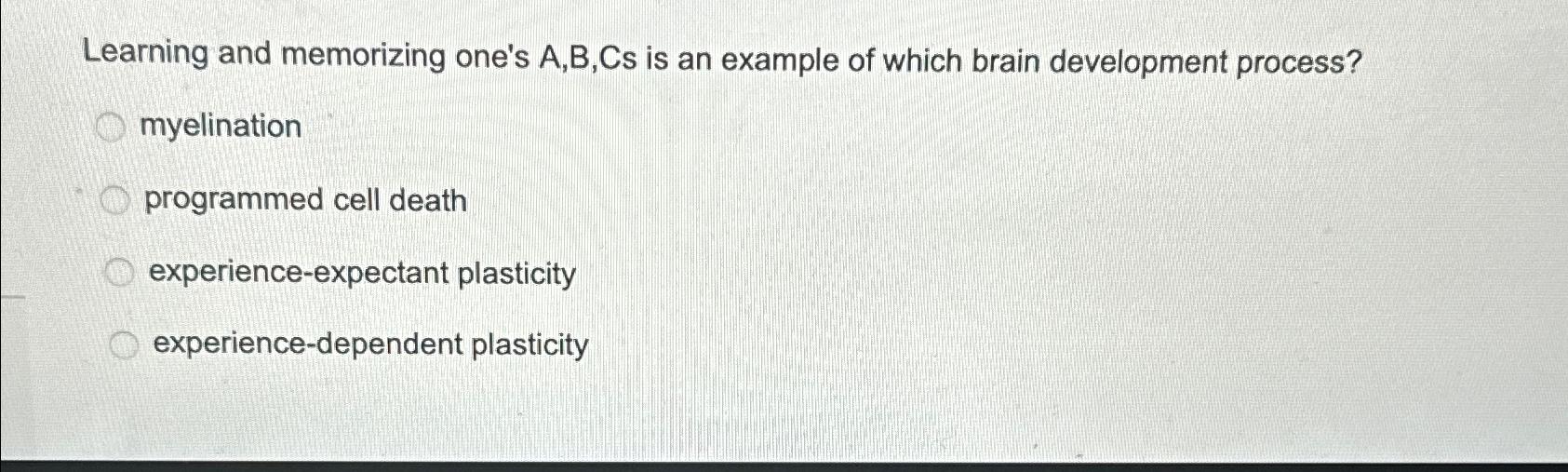 Solved Learning and memorizing one's A,B,Cs ﻿is an example | Chegg.com