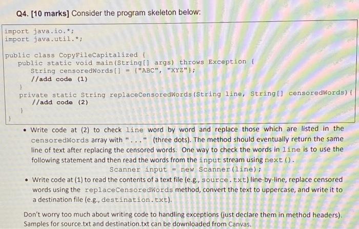 Solved Q4. [10 marks] Consider the program skeleton below: | Chegg.com