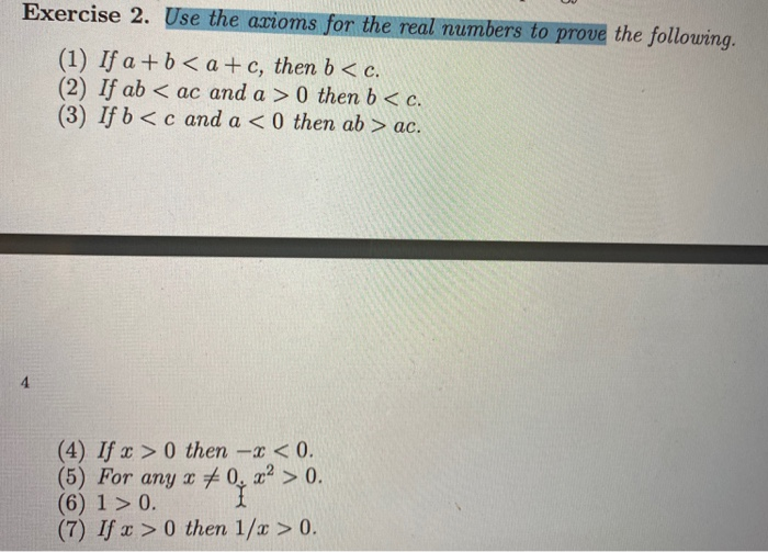 Solved Exercise 2. Use the axioms for the real numbers to | Chegg.com