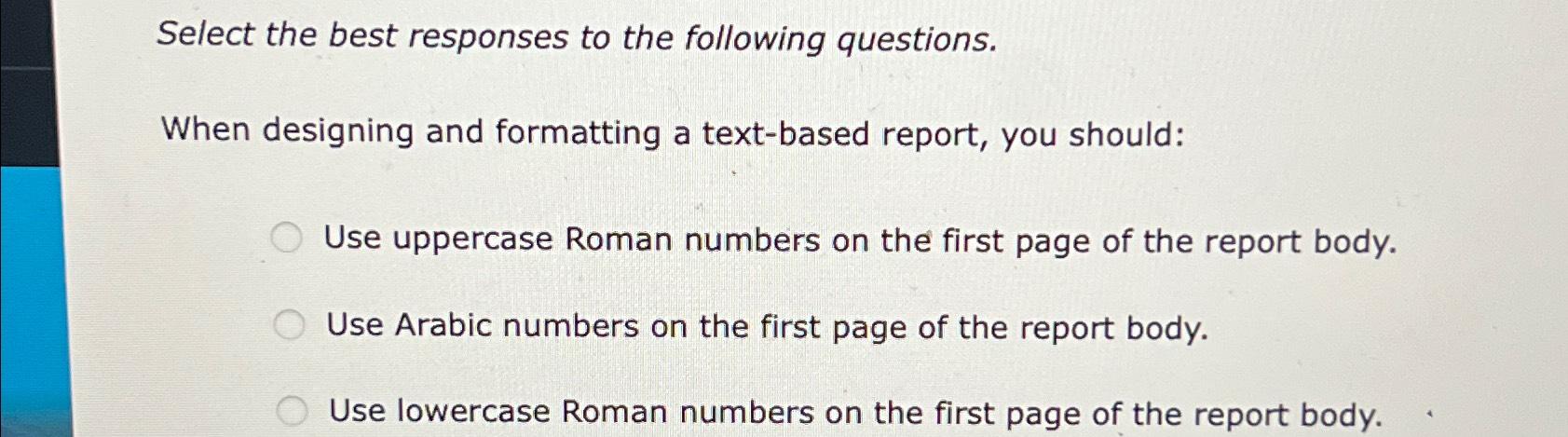 Solved Select the best responses to the following | Chegg.com