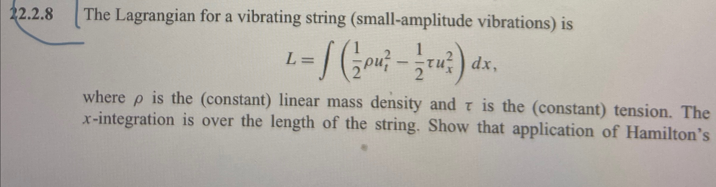 Solved 22.2.8 ﻿The Lagrangian for a vibrating string | Chegg.com
