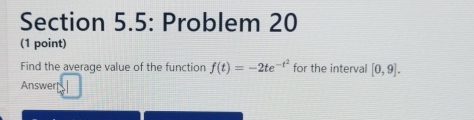 Solved Section 5.5: Problem 20(1 ﻿point)Find the average | Chegg.com