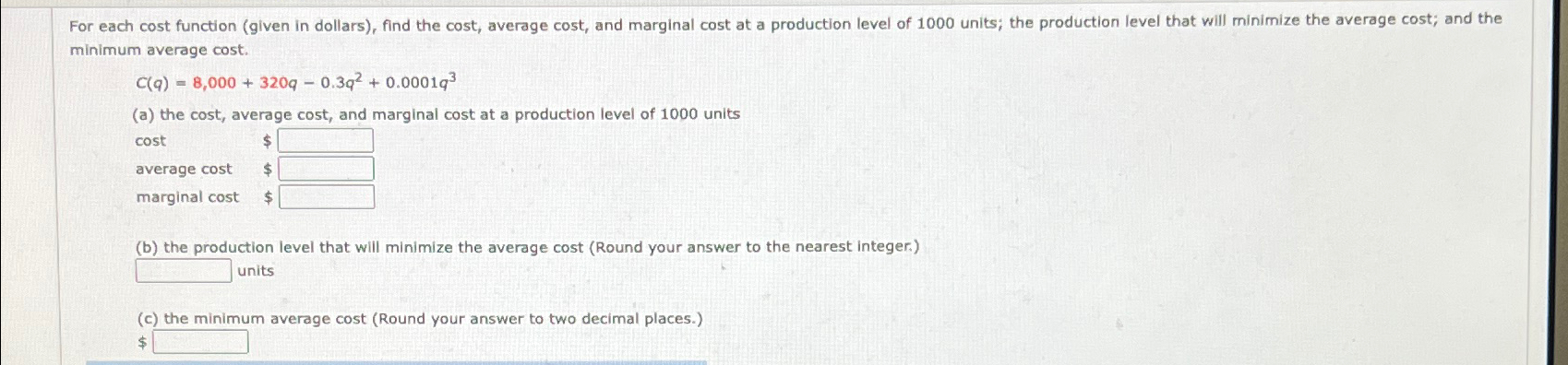 Solved For each cost function (given in dollars), ﻿find the | Chegg.com