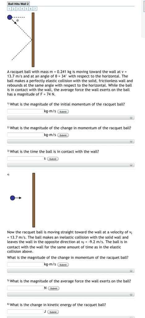 Solved Ball Hits Wall 2 A racquet ball with mass m = 0.241 | Chegg.com