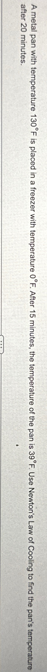 Solved A metal pan with temperature 130°F ﻿is placed in a | Chegg.com