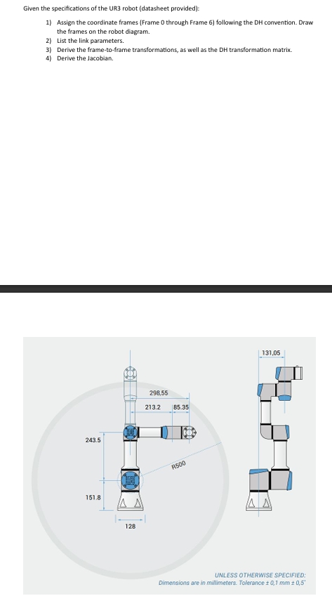 Solved Given the specifications of the UR3 ﻿robot (datasheet | Chegg.com