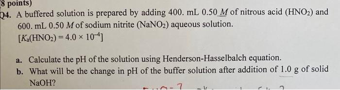 Solved 4. A buffered solution is prepared by adding 400. | Chegg.com
