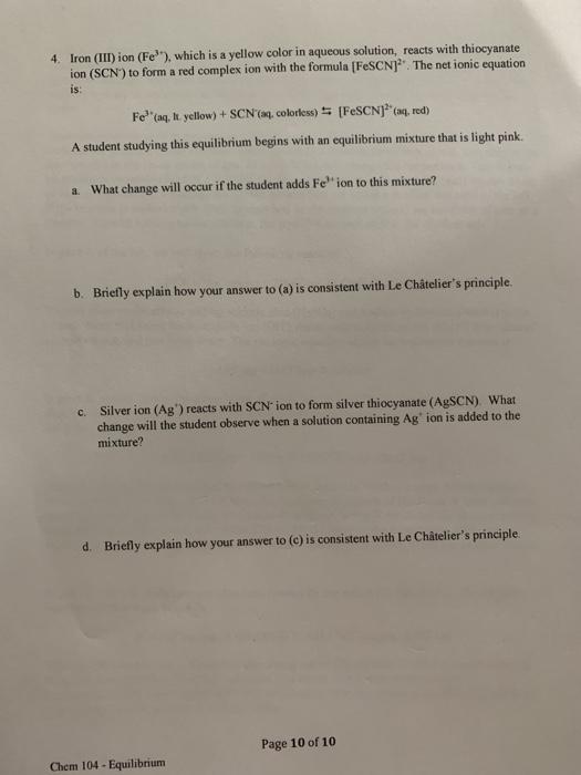 Solved 4 Iron (III)ion (Fe), which is a yellow color in | Chegg.com
