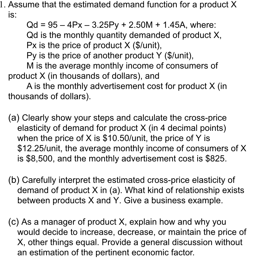 Solved Assume that the estimated demand function for a | Chegg.com
